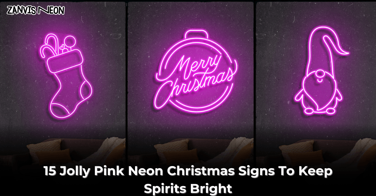 15 Jolly Pink Neon Christmas Signs To Keep Spirits Bright